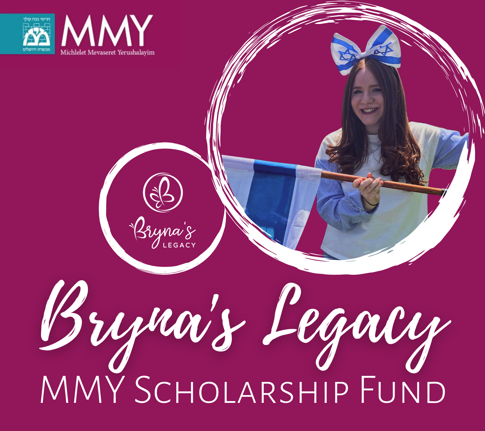 Bryna’s Legacy MMY Scholarship Fund